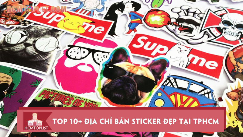 Top 6 địa chỉ bán sticker đẹp tại TPHCM bạn nên biết | HCMtoplist