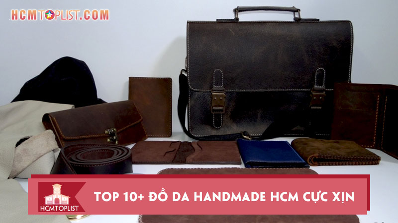 Top 10+ đồ da handmade HCM cực xịn và chất nhất | HCMtoplist.com
