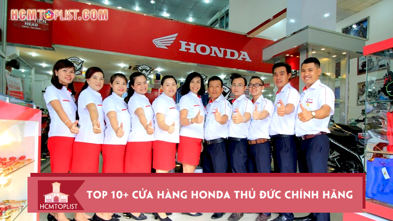 Danh sách top 10+ Cửa hàng Honda Thủ Đức chính hãng | HCMtoplist