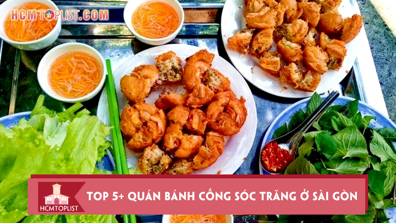 Top 5 quán bánh cống Sóc Trăng ở Sài Gòn ngon chuẩn vị | HCMtoplist