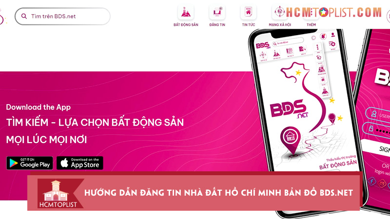 Hướng dẫn đăng tin Nhà đất Hồ Chí Minh bản đồ BDS.NET | HCMtoplist
